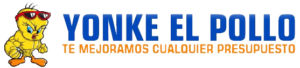 Yonke el Pollo – Te Mejoramos Cualquier Presupuesto